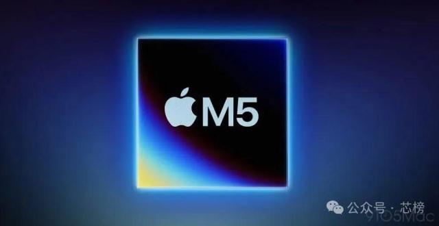 苹果M5芯片来了！N3P工艺、封装升级SoIC_腾讯新闻